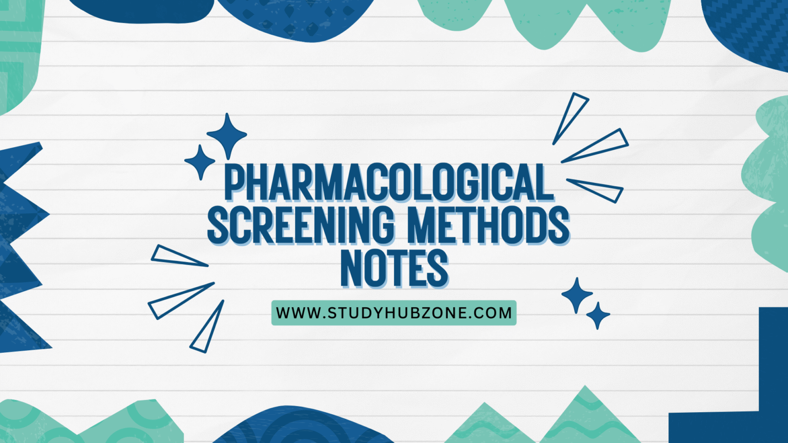 Pharmacological Screening Methods Notes – Download PDF Now